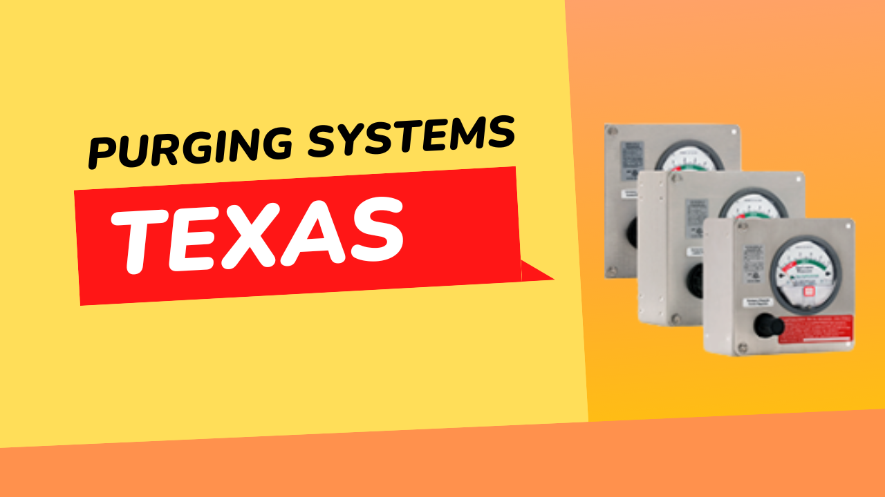 Industrial Pressurizing and Purging Systems In Texas | Best Purging ...